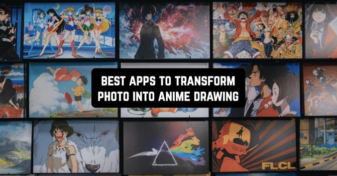 11 Best Apps To Transform Photo Into Anime Drawing | Freeappsforme ...