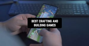 11 Best Crafting And Building Games 2025 (Android & iOS ...