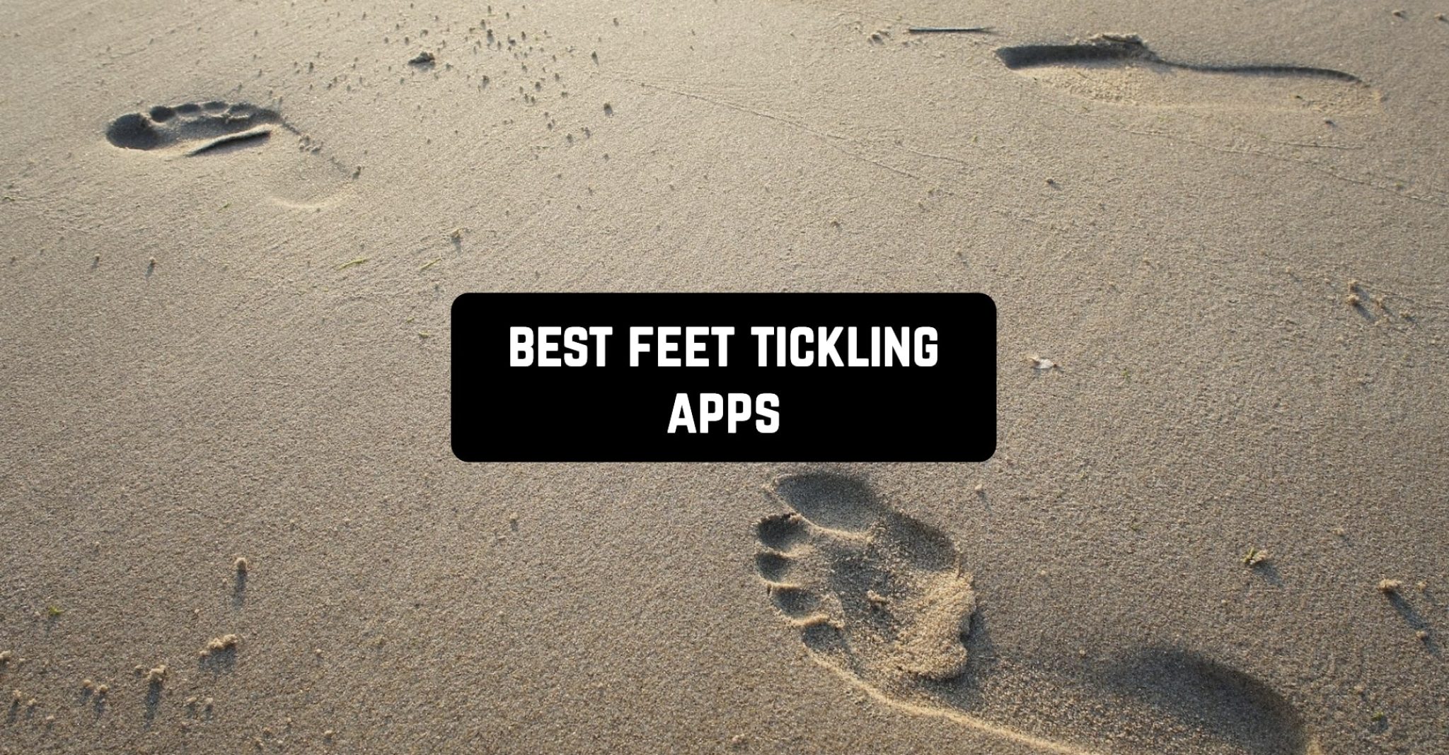 5 Best Feet Tickling Apps for Android & iOS | Freeappsforme - Free apps ...