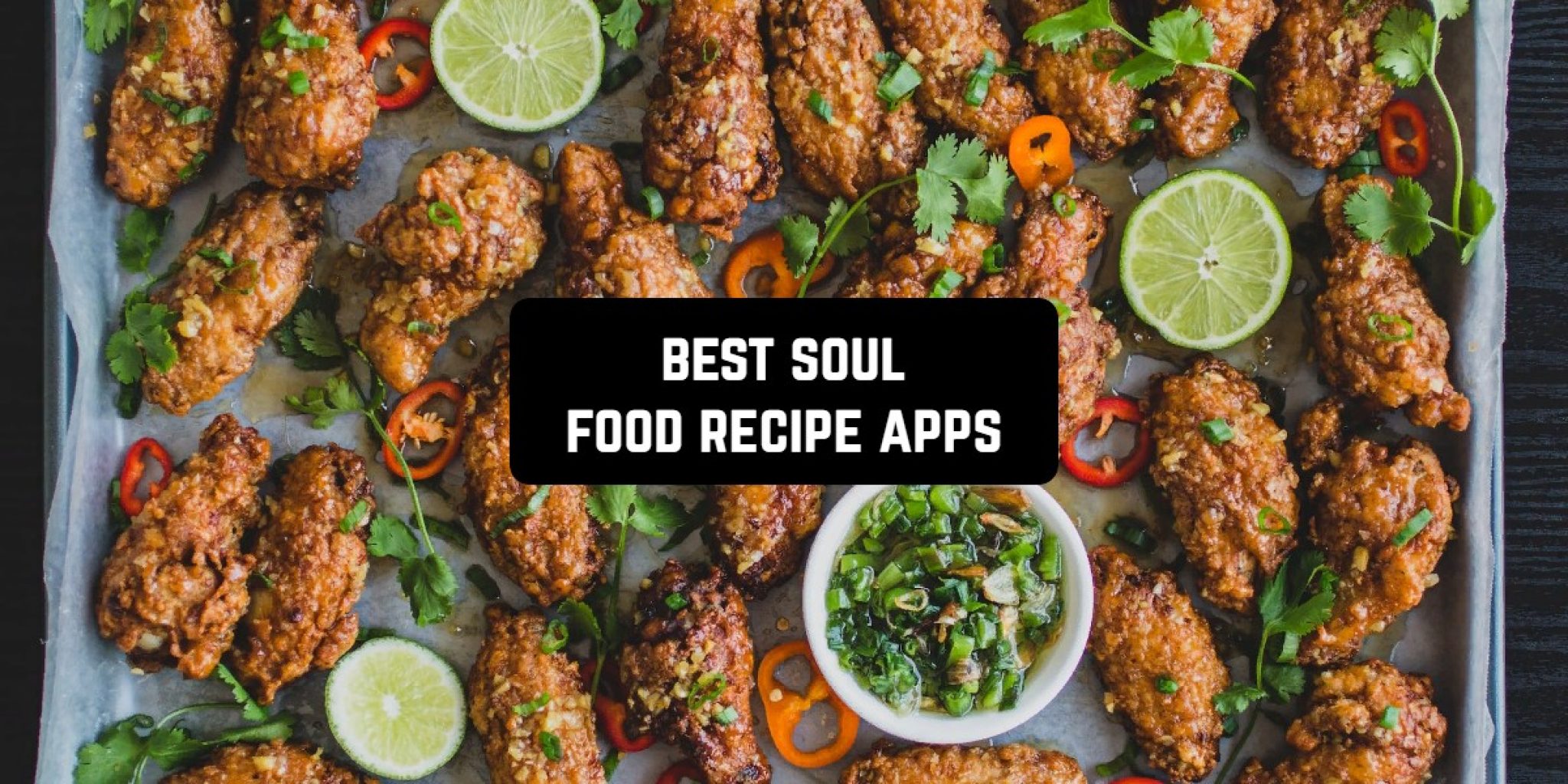 9 Best Soul Food Recipe Apps For 2025 Android IOS Freeappsforme 9-best-soul-food-recipe-apps-for-2025-android-ios-freeappsforme
