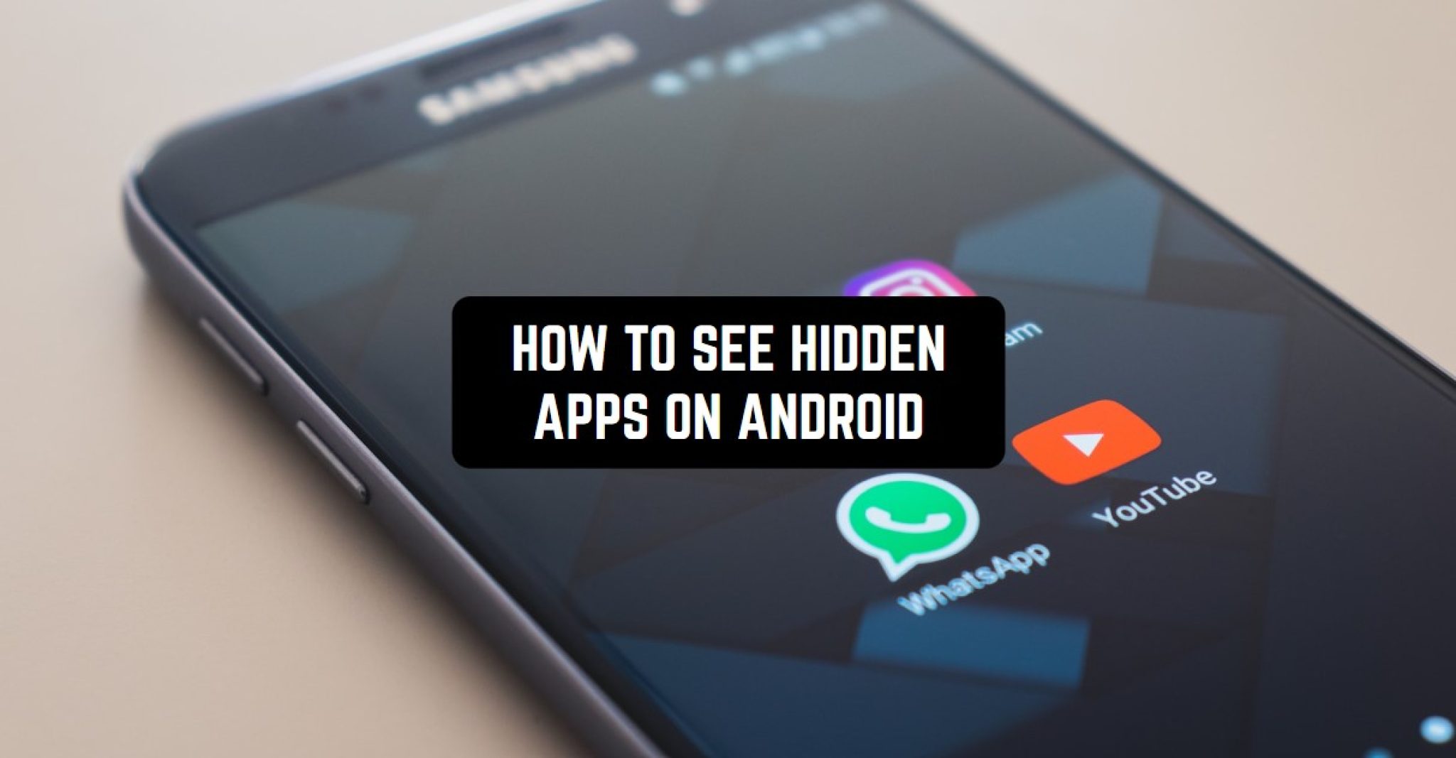 How to See Hidden Apps on Android (2024 Guide) | Freeappsforme - Free ...