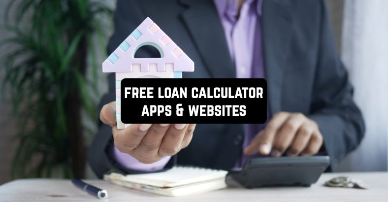 11 Free Loan Calculator Apps & Websites | Freeappsforme - Free apps for ...