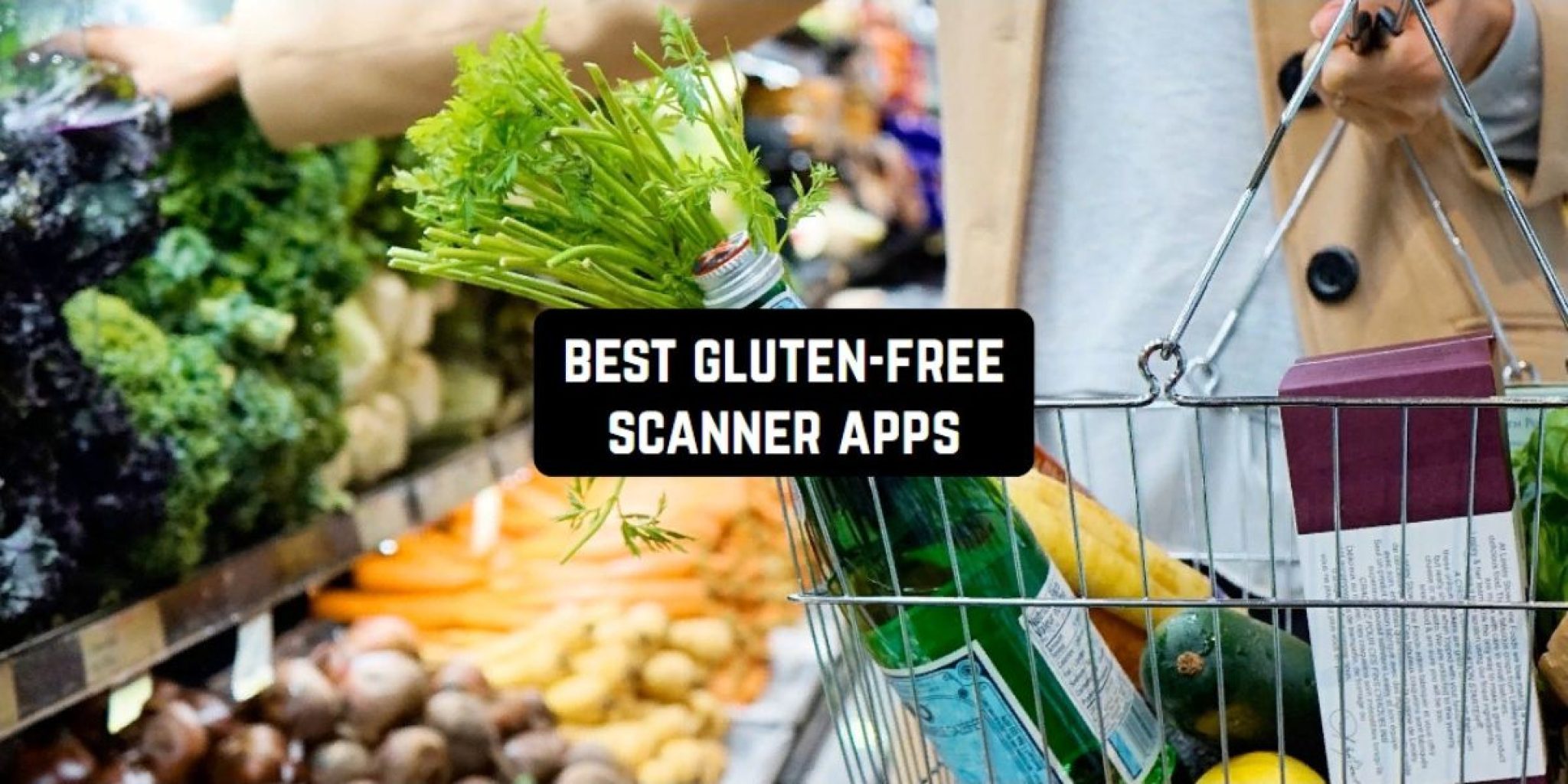 8 Best Gluten-Free Scanner Apps for Android & iOS | Freeappsforme - Free apps for Android and iOS