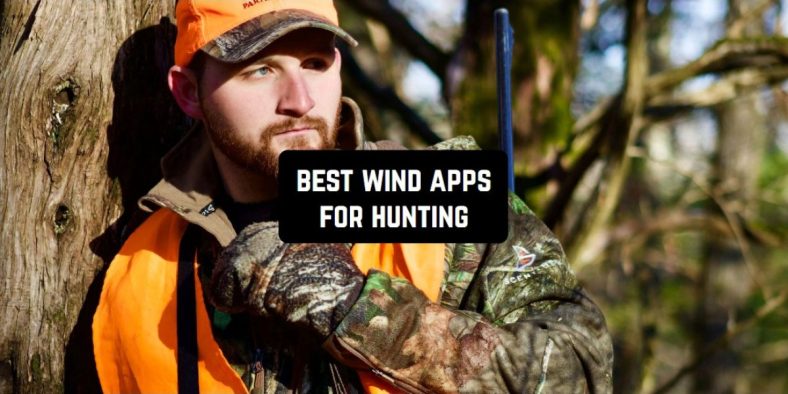 7 Best Wind Apps for Hunting (Android & iOS) | Freeappsforme - Free ...