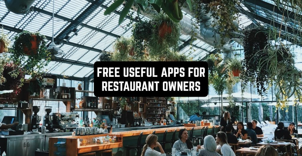 15 Free Useful Apps For Restaurant Owners Freeappsforme Free Apps 15-free-useful-apps-for-restaurant-owners-freeappsforme-free-apps