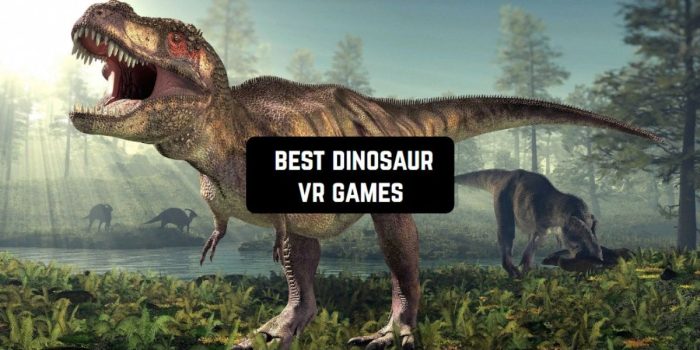 7 Best Dinosaur VR Games for Android & iOS | Freeappsforme - Free apps ...