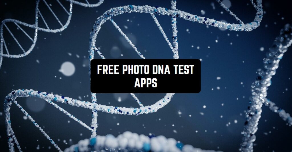 6 Free Photo DNA Test Apps 2025 (Android & iOS) | Freeappsforme - Free ...