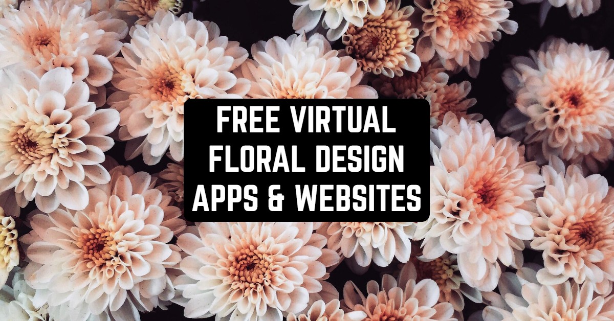 5 Free Virtual Floral Design Apps & Websites | Freeappsforme - Free ...