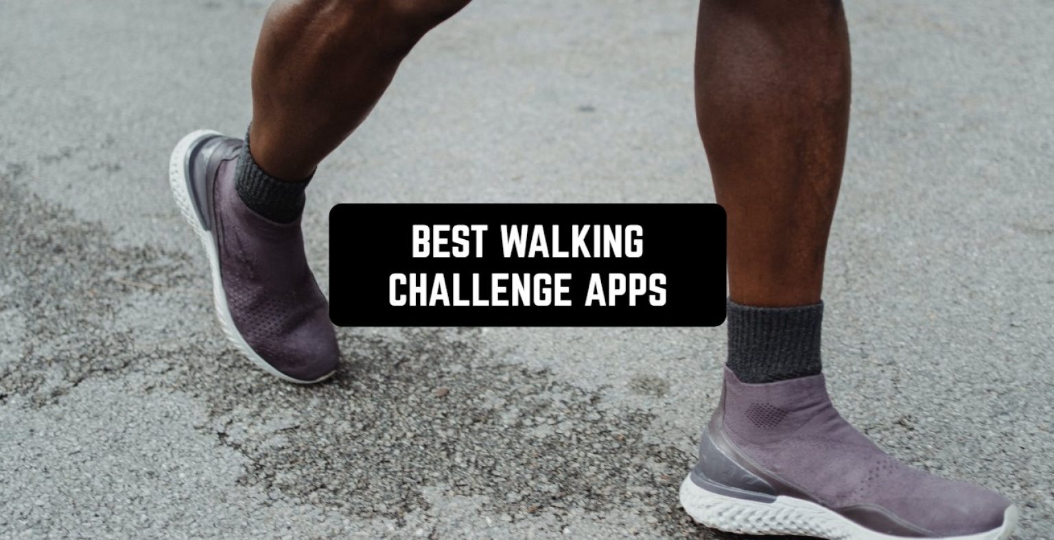 9 Best Walking Challenge Apps for Android & iOS | Freeappsforme - Free ...