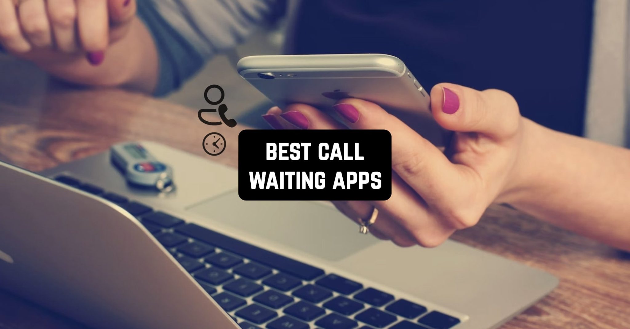 11 Best Call Waiting Apps for Android & iOS | Freeappsforme - Free apps ...