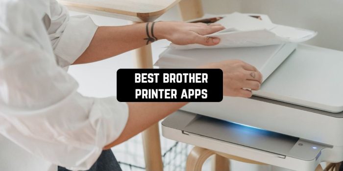 7 Best Brother Printer Apps for Android | Freeappsforme - Free apps for ...