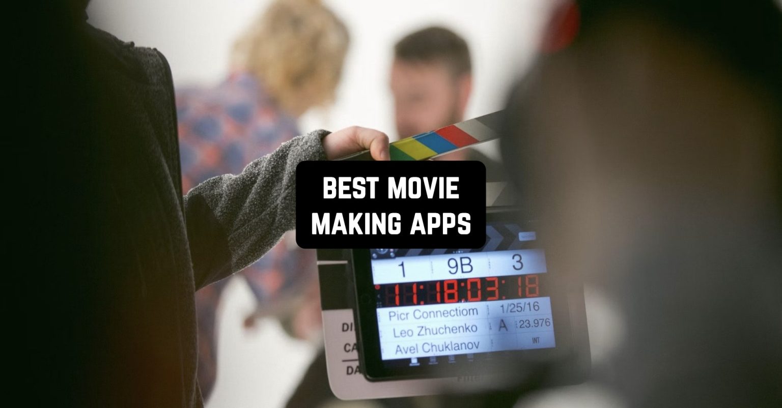 15 Best Movie Making Apps for Android & iOS | Freeappsforme - Free apps ...