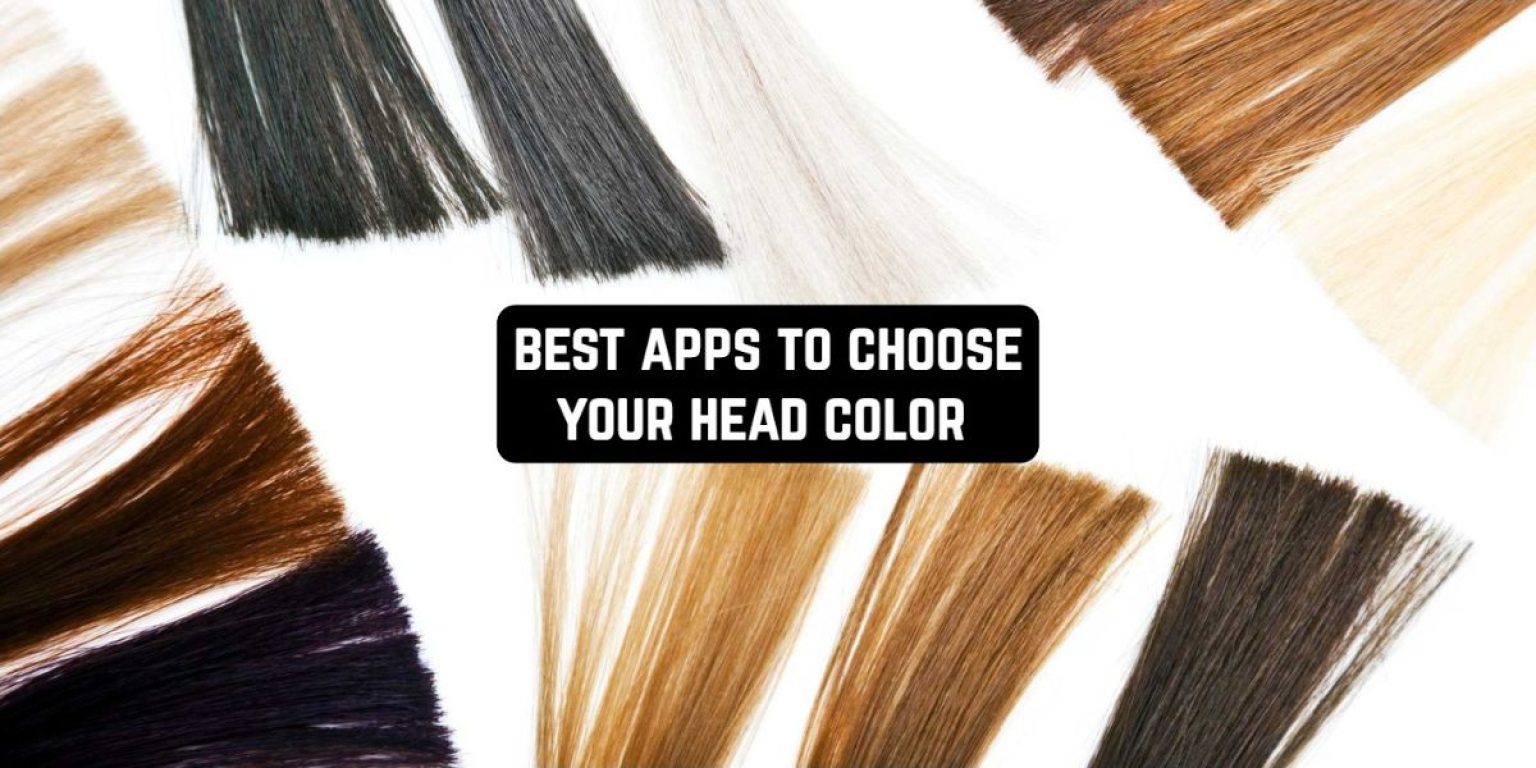 8 Best Apps to Choose Your Head Color (Android & iOS) | Freeappsforme ...