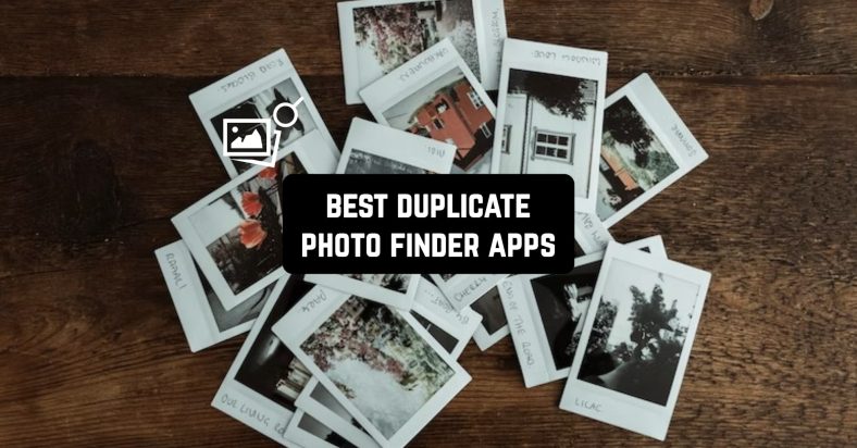 11 Best Duplicate Photo Finder Apps for Android & iOS | Freeappsforme ...