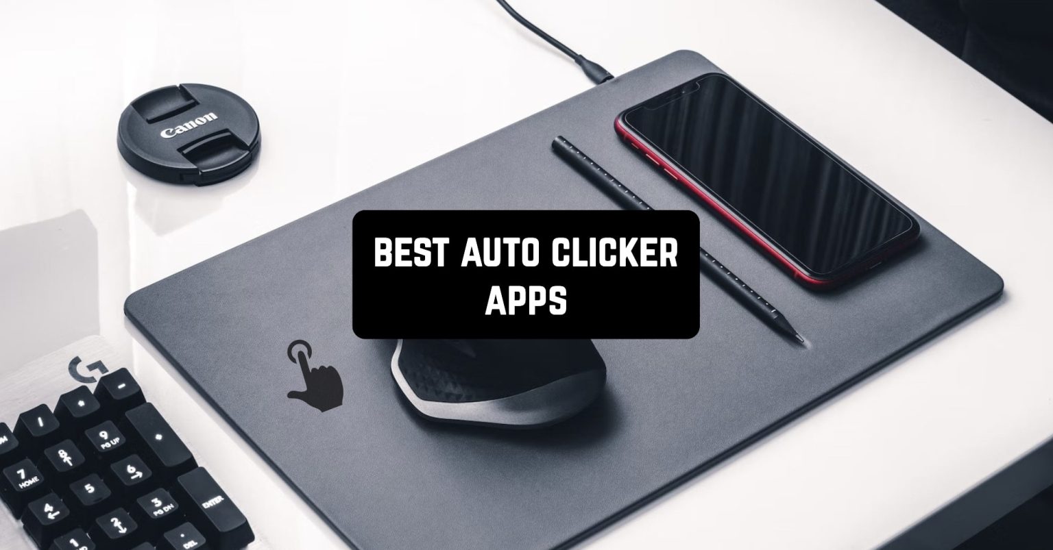15 Best Auto Clicker Apps 2025 for Android & iOS | Freeappsforme - Free ...