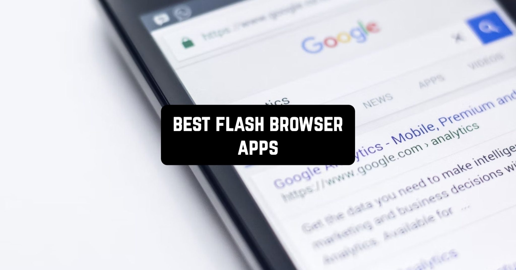 8 Best Flash Browser Apps in 2025 (Android & iOS) | Freeappsforme ...
