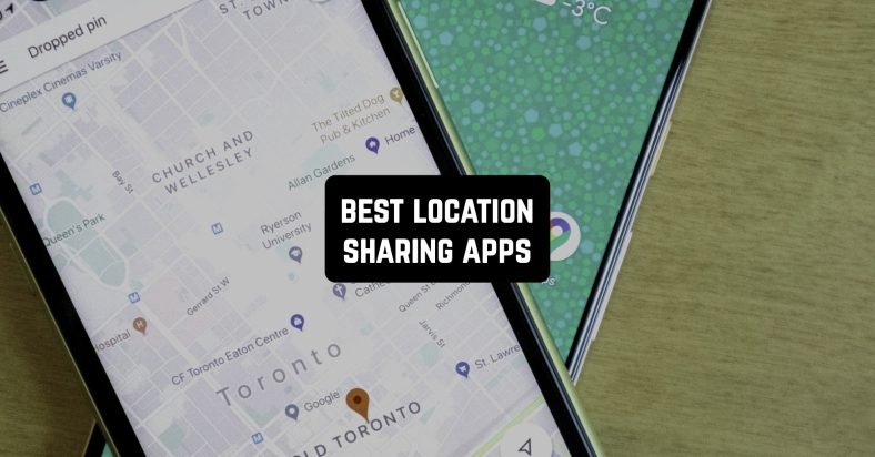 11 Best Location Sharing Apps for Android & iOS | Freeappsforme - Free ...