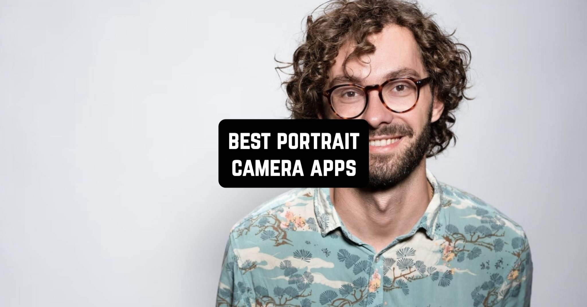 12 Best Portrait Camera Apps for Android & iOS | Freeappsforme - Free ...