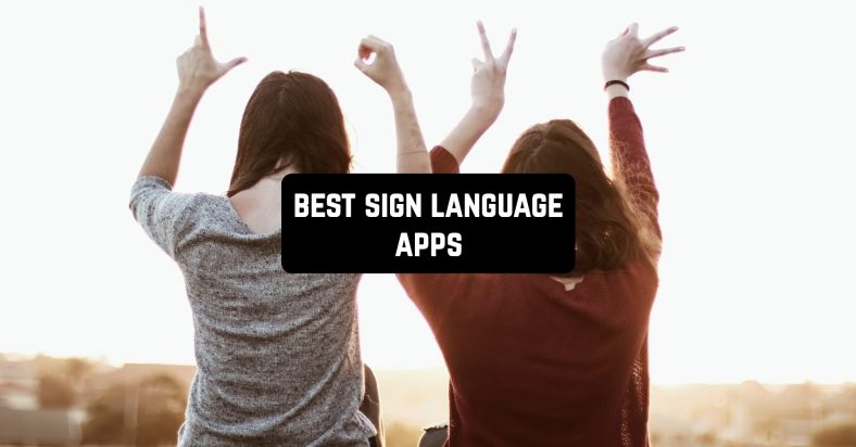 11 Best Sign Language Apps for Android & iOS | Freeappsforme - Free ...