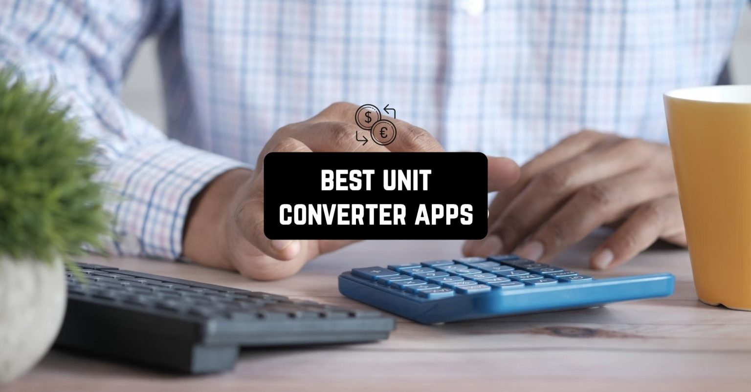 11 Best Unit Converter Apps for Android & iOS | Freeappsforme - Free ...