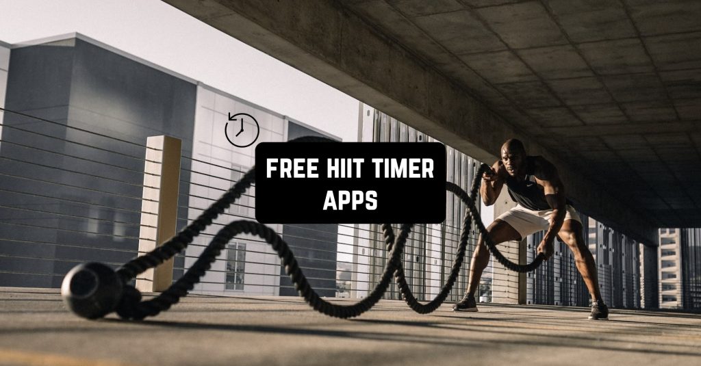 11 Free HIIT Timer Apps for Android & iOS | Freeappsforme - Free apps ...