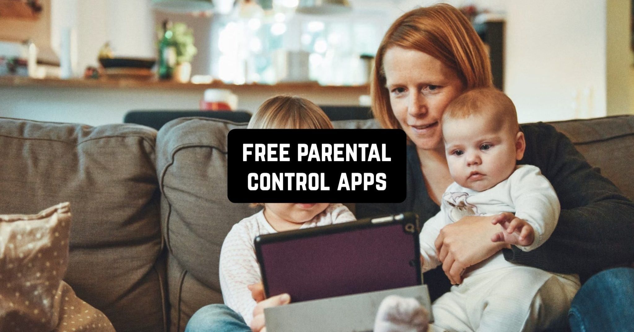 11 Free Parental Control Apps for Android & iOS | Freeappsforme - Free ...