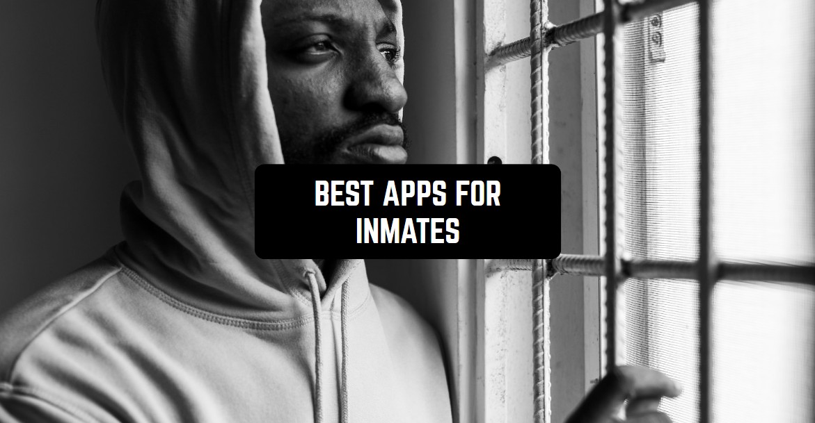 11 Best Apps for Inmates (Android & iOS) | Freeappsforme - Free apps ...