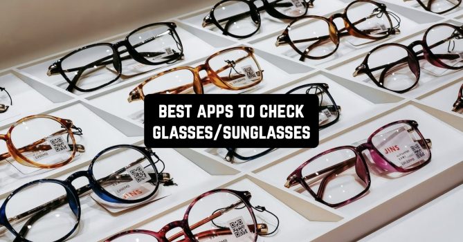 9 Best Apps to Check Glasses / Sunglasses (Android & iOS ...