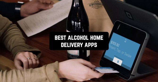 7 Best Alcohol Home Delivery Apps in 2026 | Freeappsforme - Free apps ...