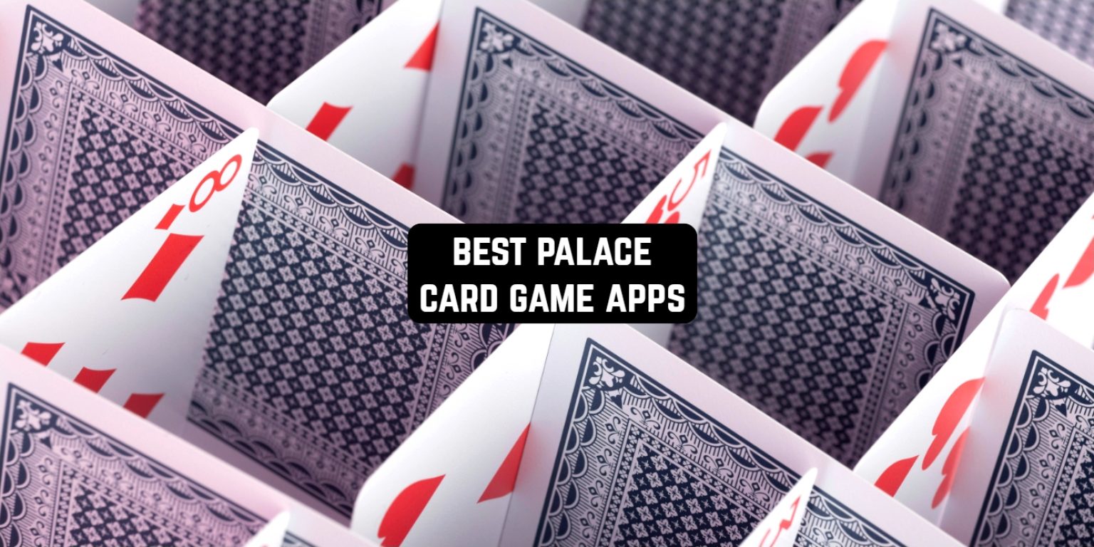 4 Best Palace Card Game Apps for Android & iOS | Freeappsforme - Free ...