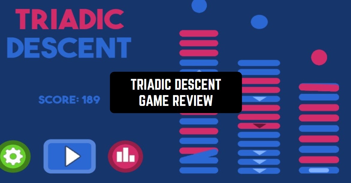 Triadic Descent Game Review | Freeappsforme - Free apps for Android and iOS