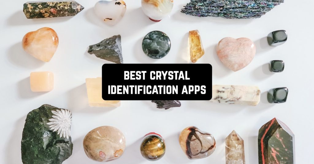 11 Best Crystal Identification Apps for Android & iOS | Freeappsforme ...