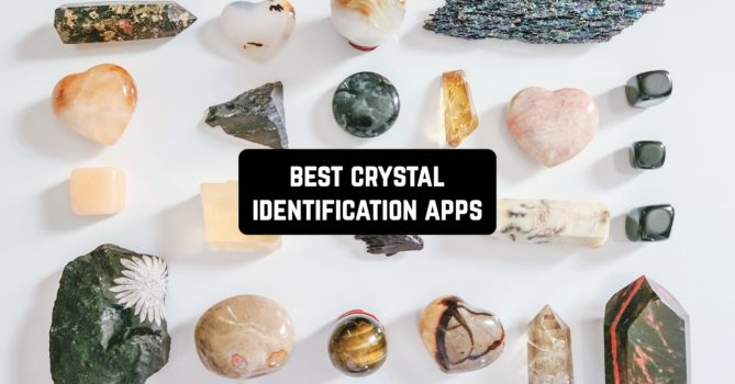 11 Best Crystal Identification Apps for Android & iOS | Freeappsforme ...