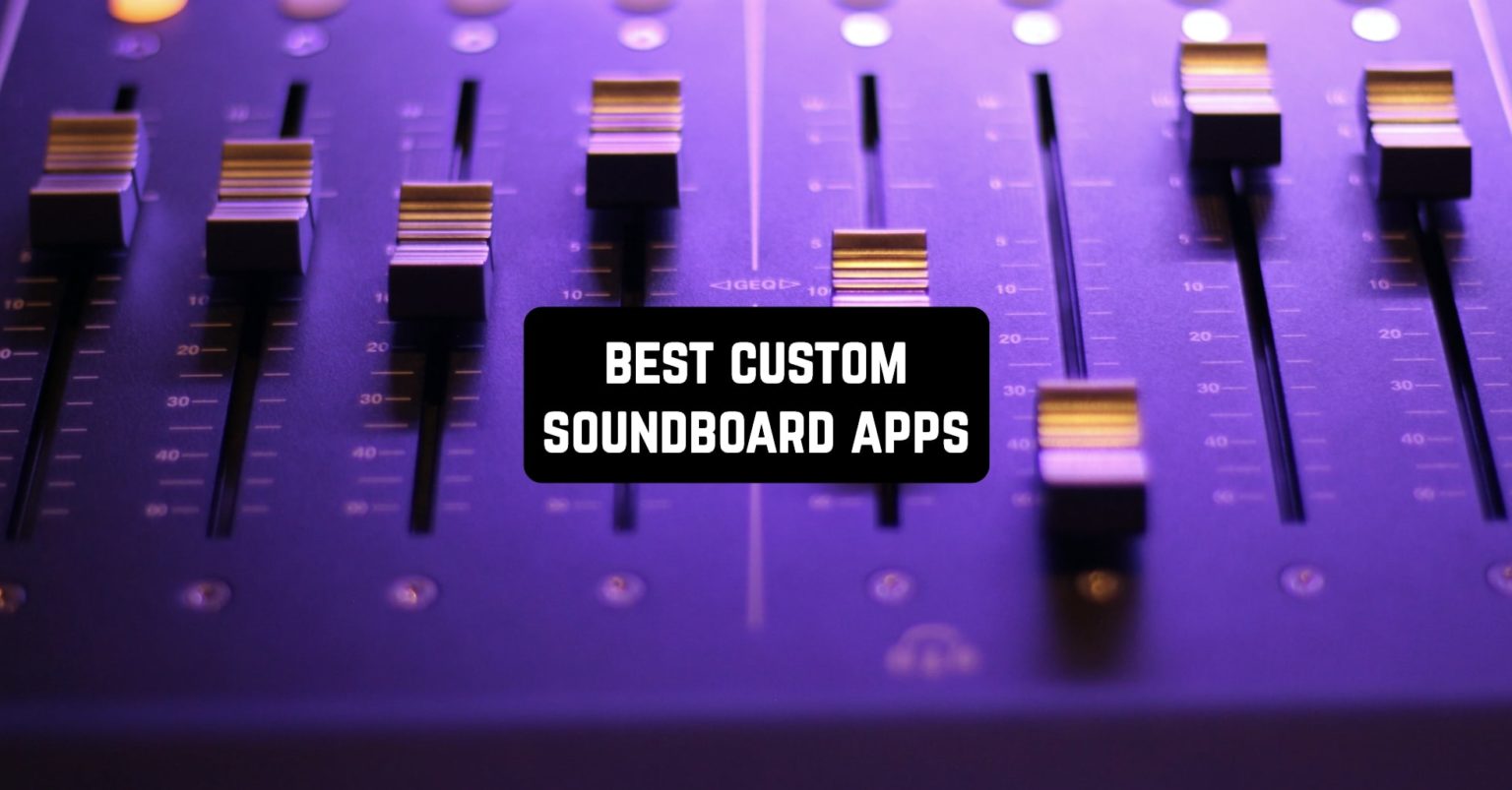 9 Best Custom Soundboard Apps for Android & iOS | Freeappsforme - Free apps for Android and iOS
