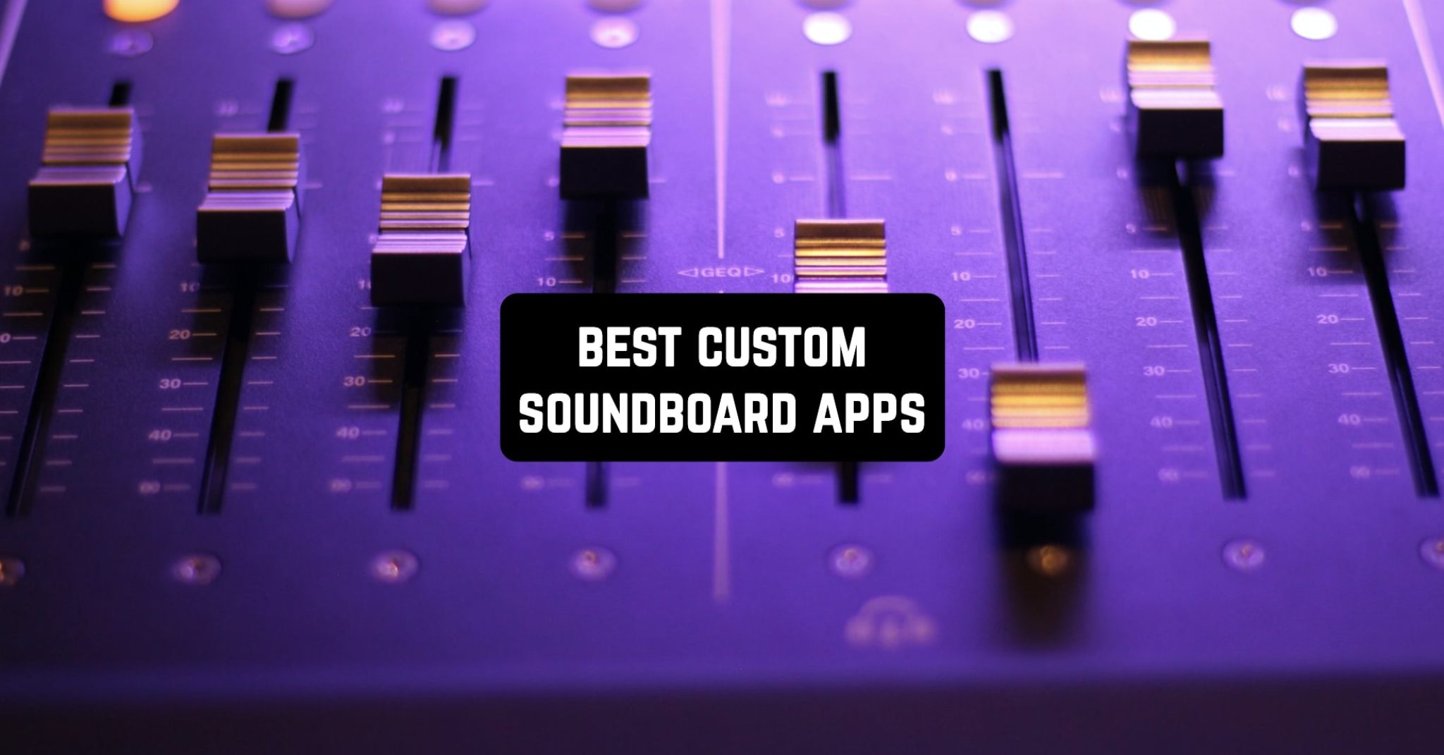 9 Best Custom Soundboard Apps for Android & iOS | Freeappsforme - Free apps for Android and iOS