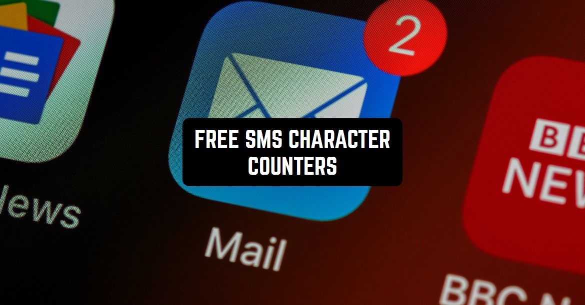 7 Free SMS Character Counters for Android & iOS | Freeappsforme - Free apps for Android and iOS