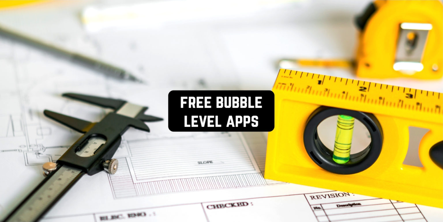 7 Free Bubble Level Apps for Android & iOS | Freeappsforme - Free apps ...