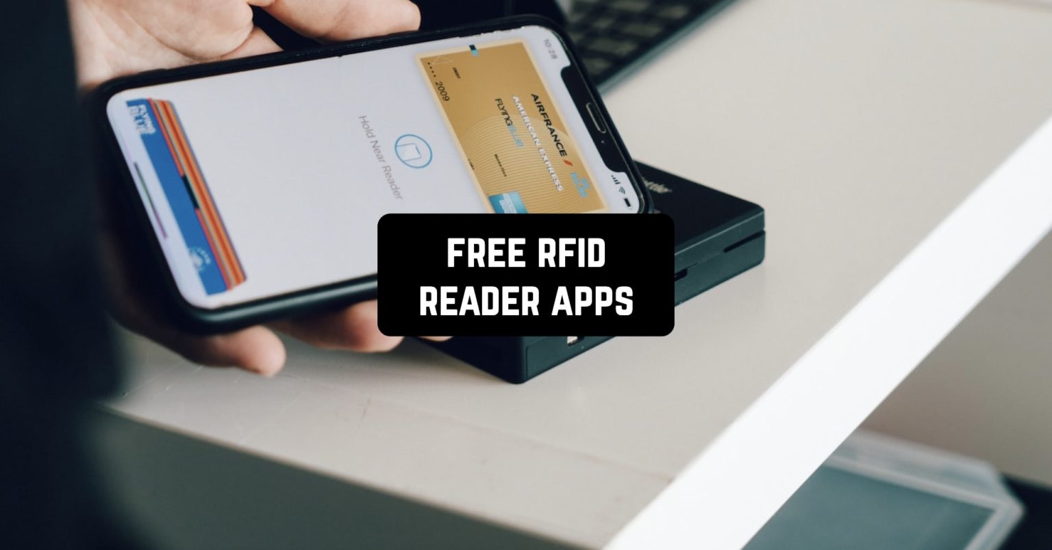8 Free RFID Reader Apps for Android & iOS | Freeappsforme - Free apps for Android and iOS