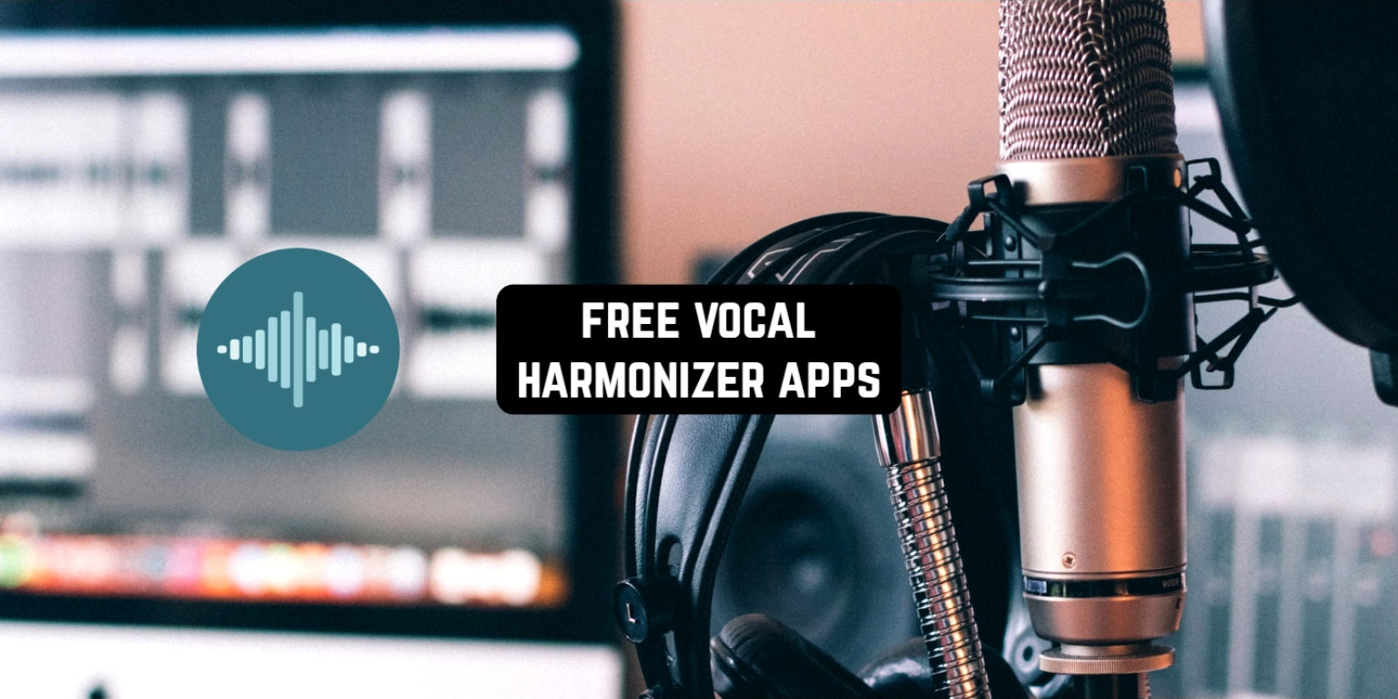 7 Free Vocal Harmonizer Apps for Better Singing | Freeappsforme - Free ...