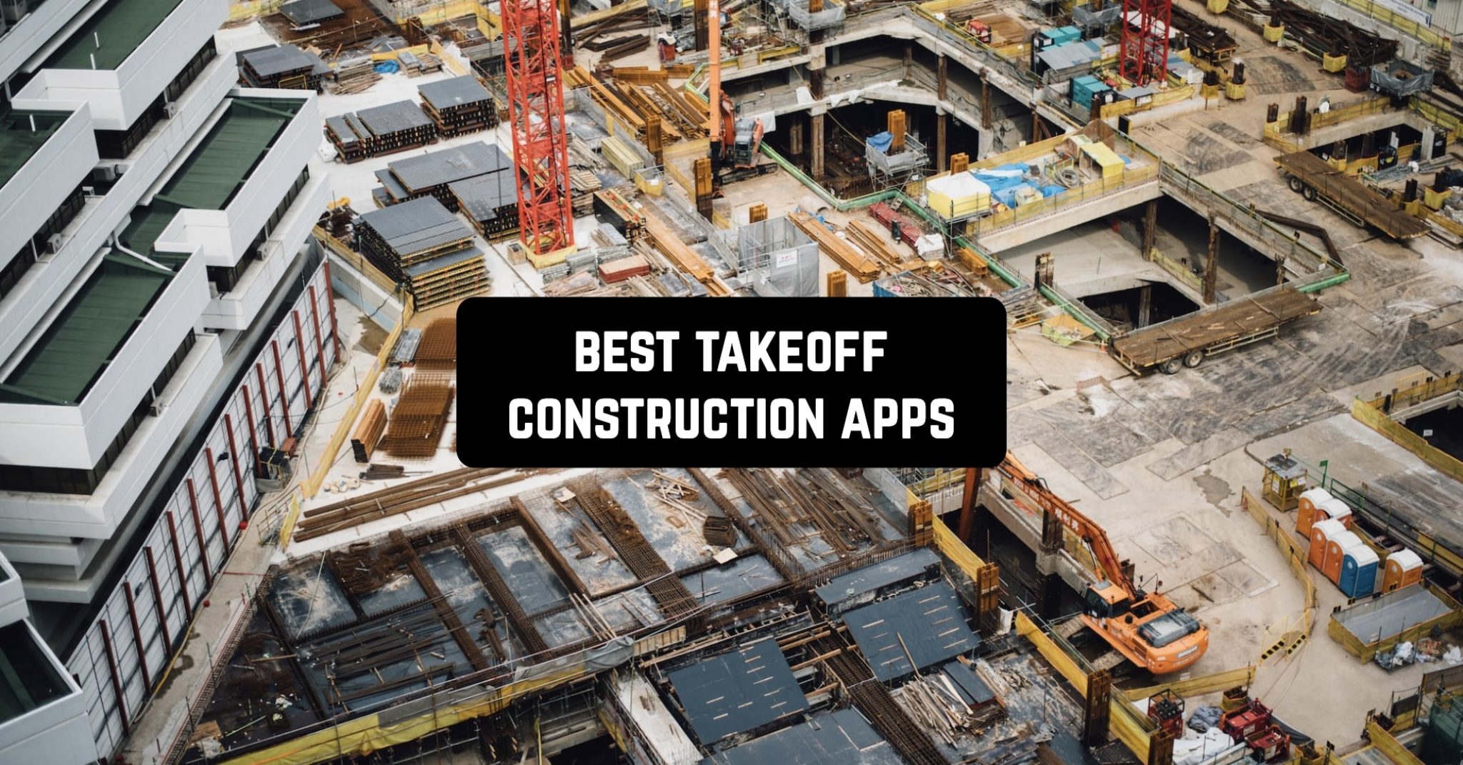 7 Best Takeoff Construction Apps for Android & iOS | Freeappsforme ...