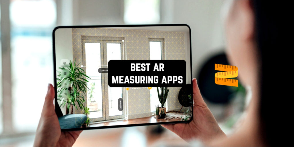 10 Best AR Measuring Apps in 2025 (Android & iOS) | Freeappsforme ...