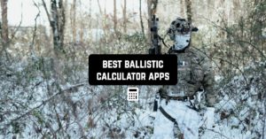 13 Best Ballistic Calculator Apps for Android & iOS | Freeappsforme ...