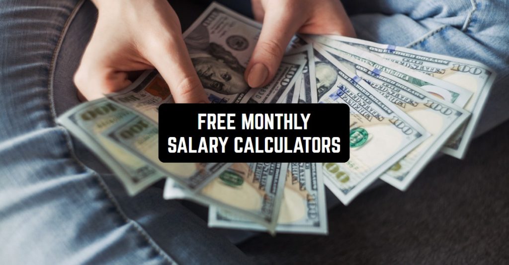 11 Free Monthly Salary Calculators (Apps & Websites) | Freeappsforme ...