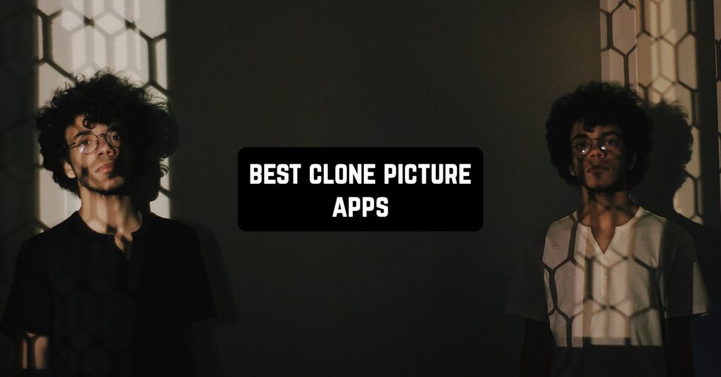 13 Best Clone Picture Apps for Android & iOS | Freeappsforme - Free ...