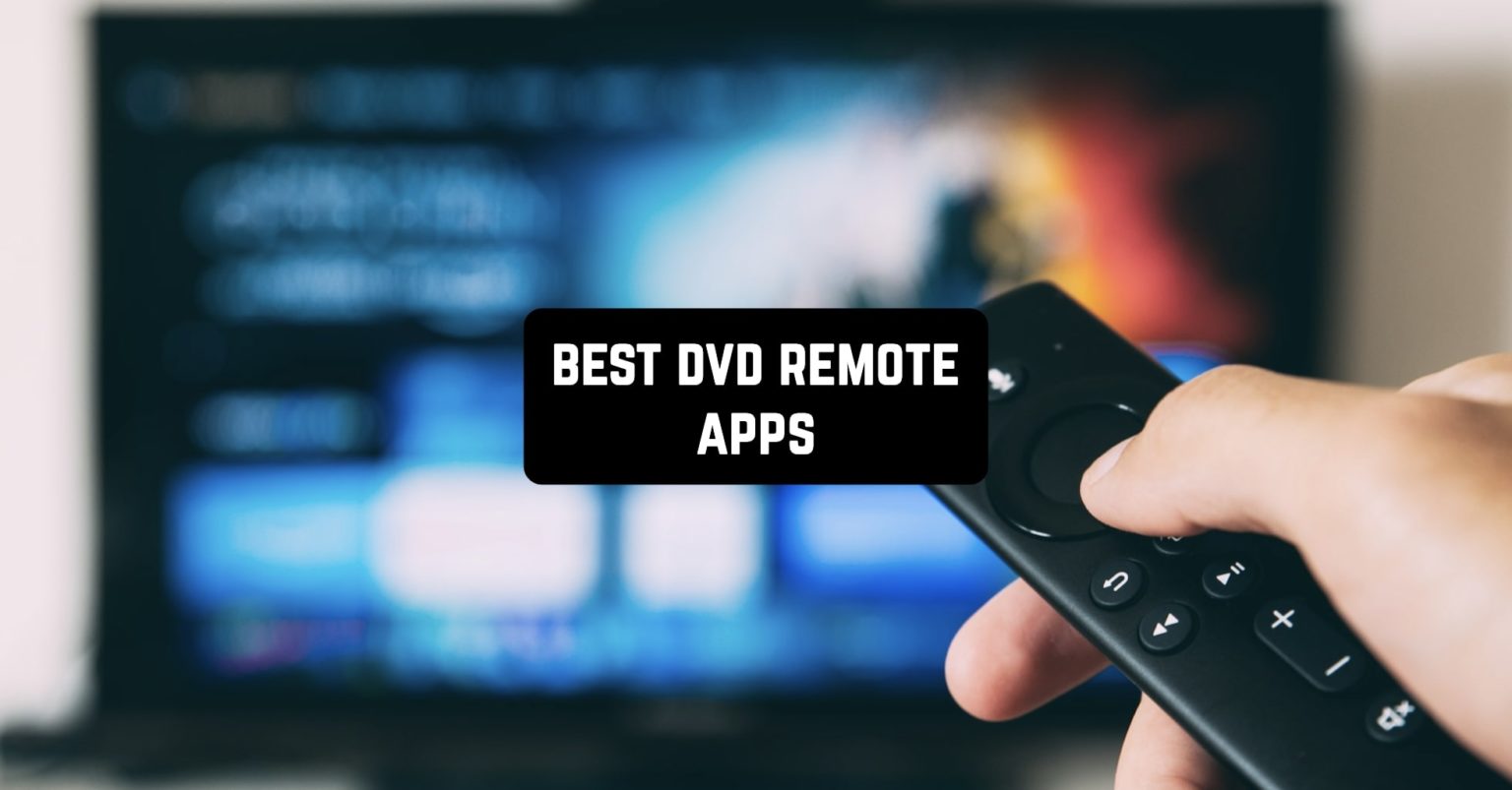 13 Best DVD Remote Apps for Android & iOS | Freeappsforme - Free apps ...