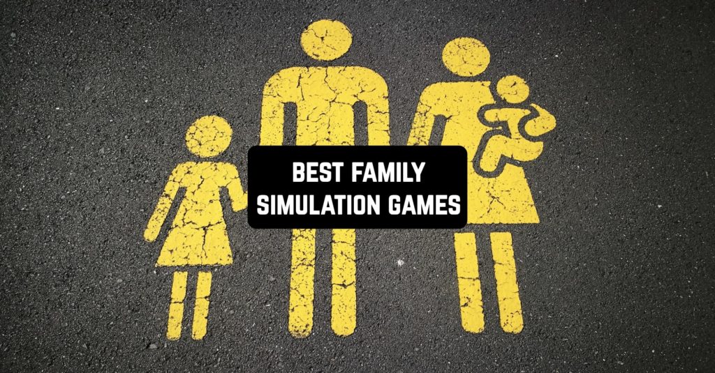 9 Best Family Simulation Games in 2025 (Android & iOS) | Freeappsforme ...