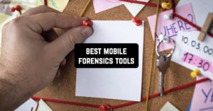 7 Best Mobile Forensics Tools (Android & iOS) | Freeappsforme - Free ...