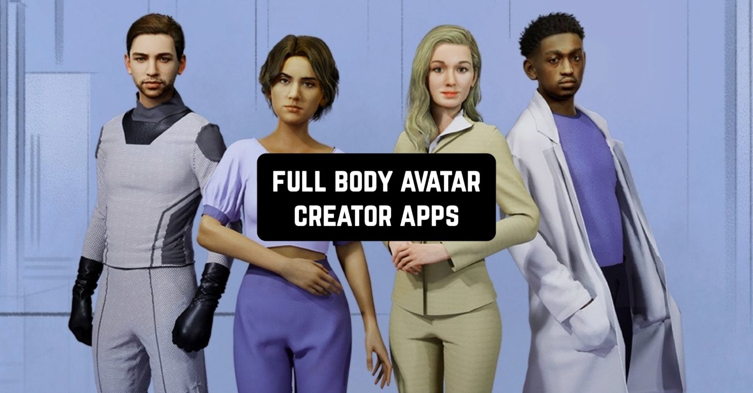 14 Full Body Avatar Creator Apps (Android & iOS) | Freeappsforme - Free ...