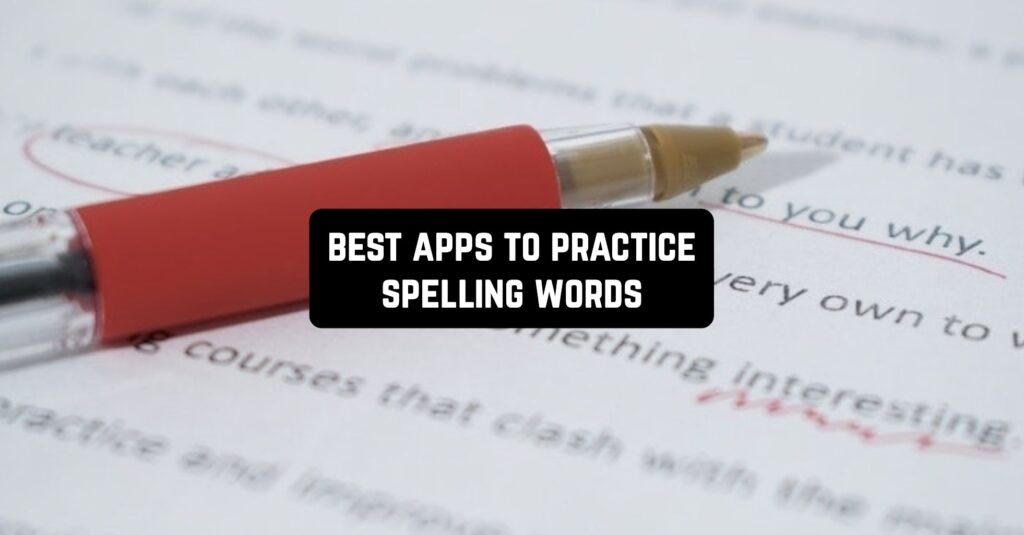 11 Best Apps to Practice Spelling Words (Android & iOS) | Freeappsforme ...