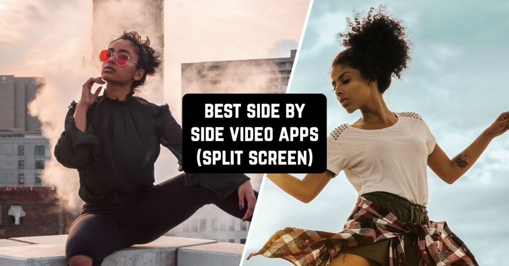 10 Best Side By Side Video Apps (Split Screen) for Android & iOS ...